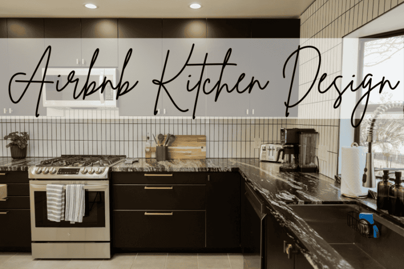 11 Jaw Dropping Airbnb Kitchen Design Ideas For Your Next Listing ...