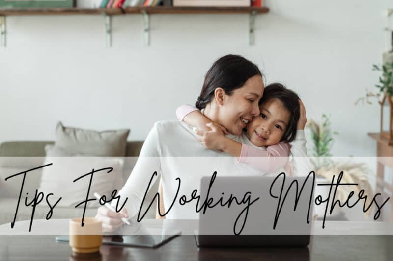 7 Hacks And Tips For Working Mothers - Landmark Hosts